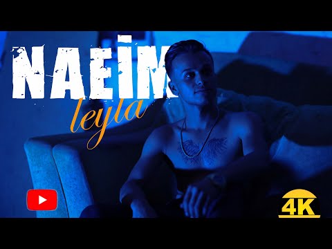 NAEİM - LEYLA (Official video) Prod. Rexthor