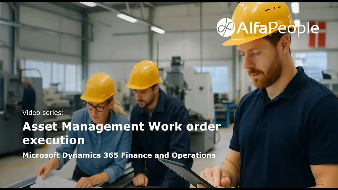 Work Order Execution in Asset Management – Dynamics 365 Finance and ...