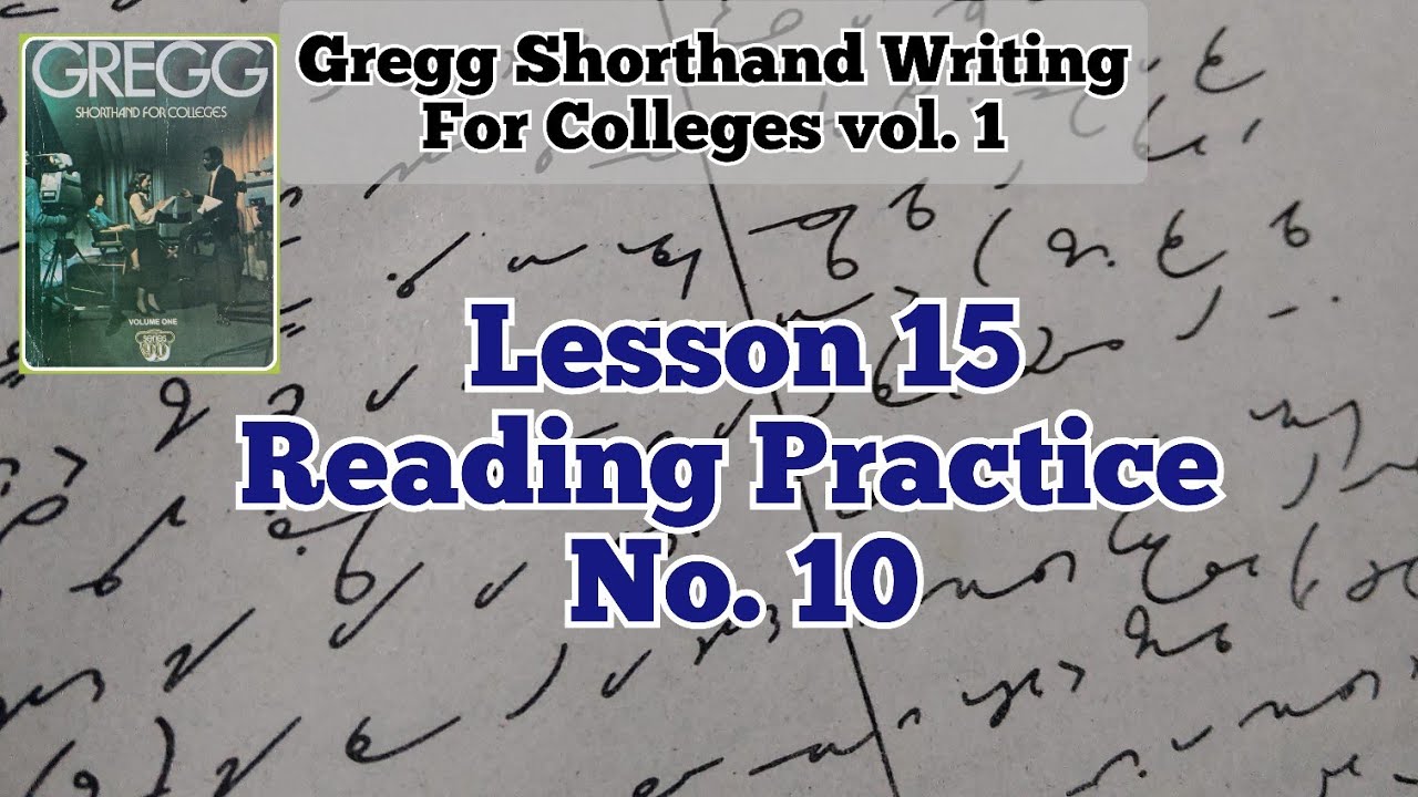 STENO | Lesson 15 (Reading Practice) Gregg Shorthand Writing for ...