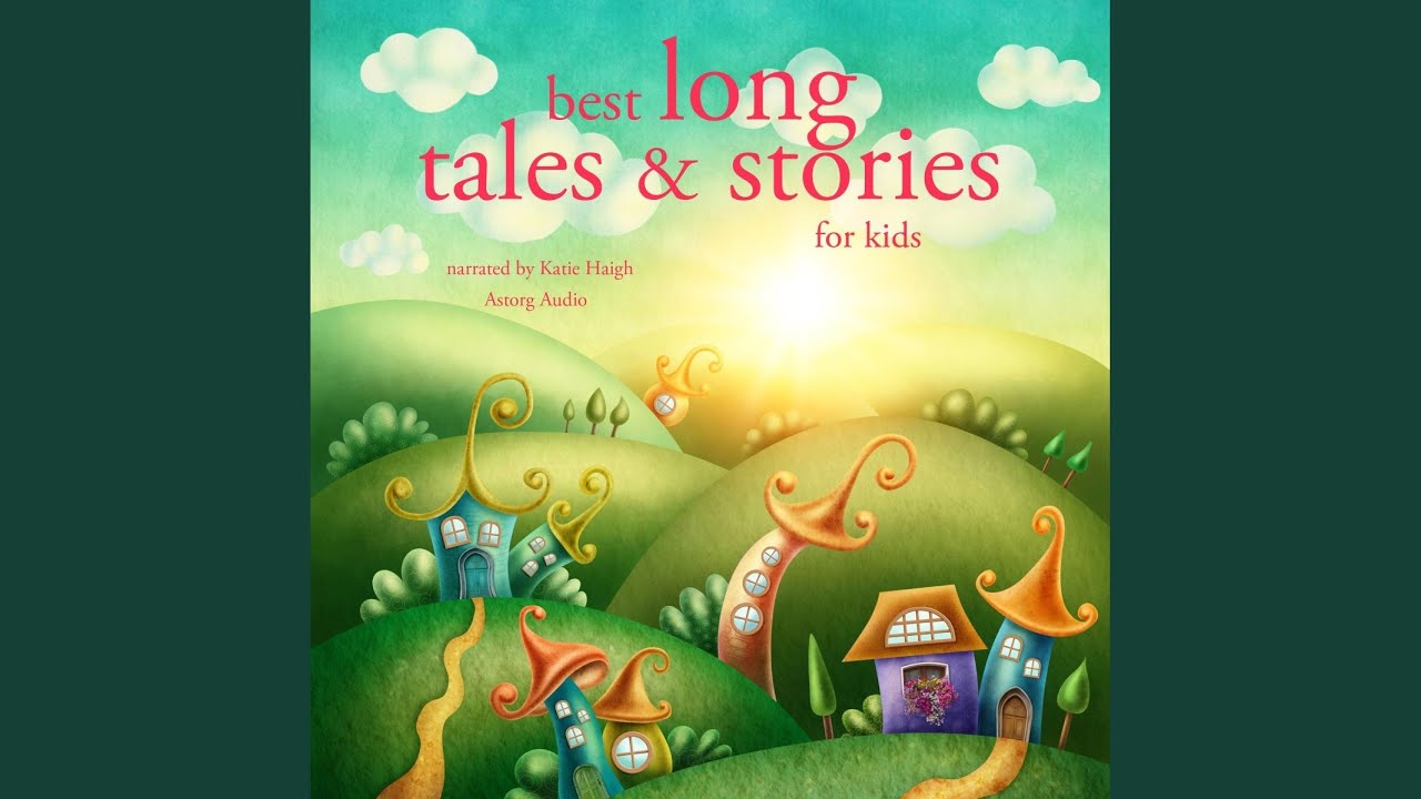 Chapter 3.7 - Best Long Tales and Stories - YouTube