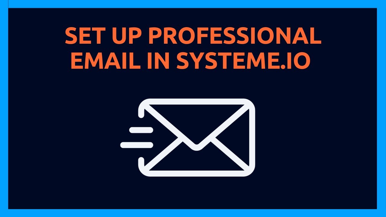 Set Up Systeme.io Email | Add Custom Email & Verify It - YouTube