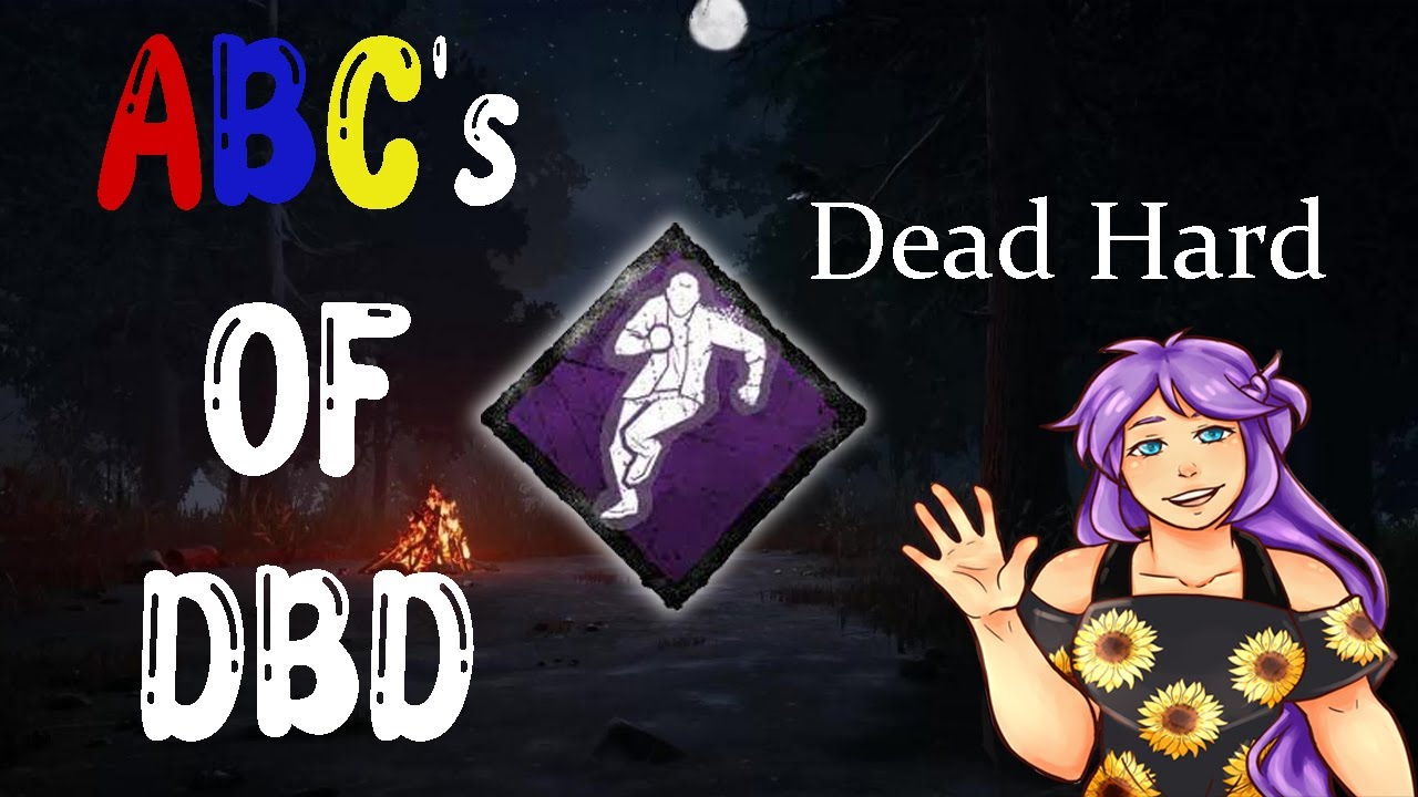 ABCs of DbD: Dead Hard - YouTube
