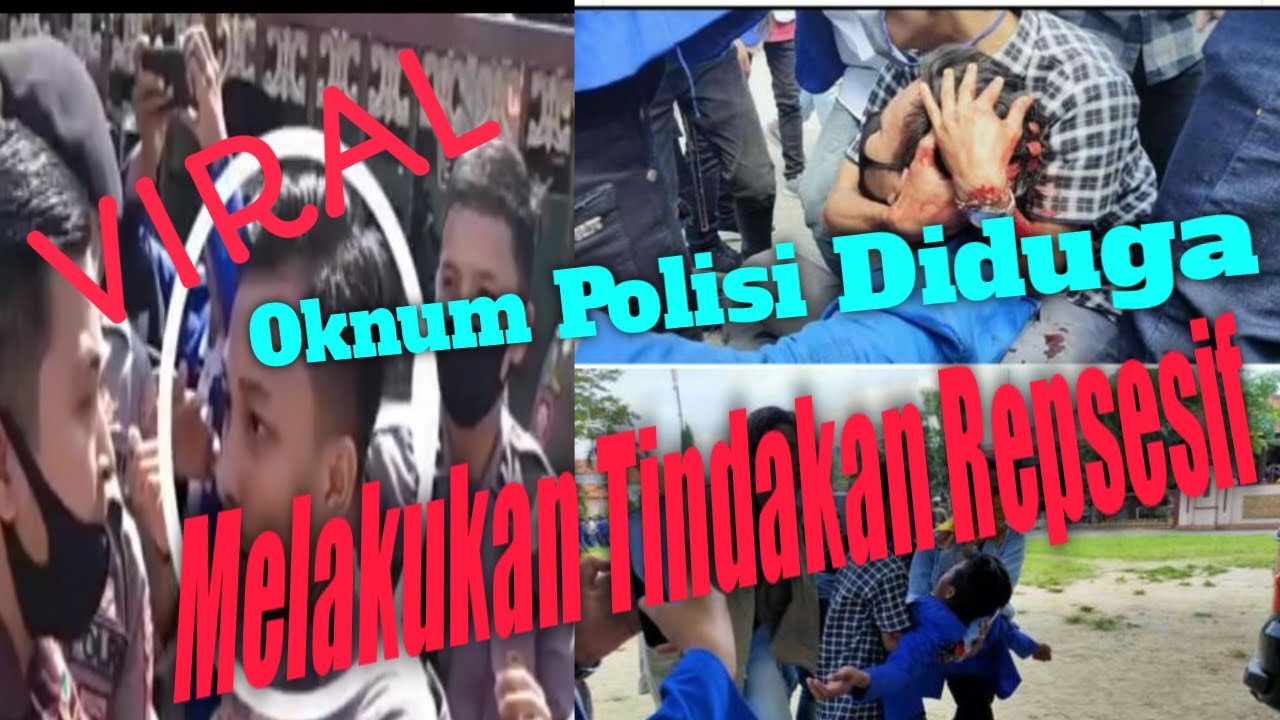 VIRAL...|| Oknum Polisi Diduga Melakukan Tindakan Represif - YouTube