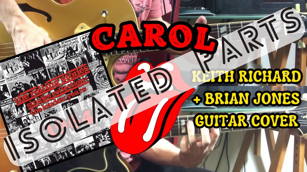 The Rolling Stones - Carol (Keith Richard + Brian Jones Guitar Cover ...
