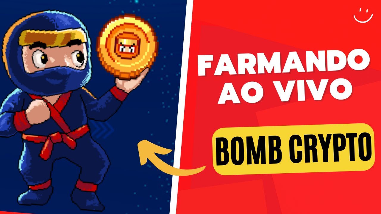 🚀BOMB CRYPTO | FARMANDO AO VIVO - YouTube