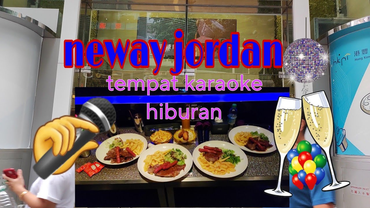 Route to Neway Jordan Tempat Karaoke Hongkong#tkwhongkong - YouTube