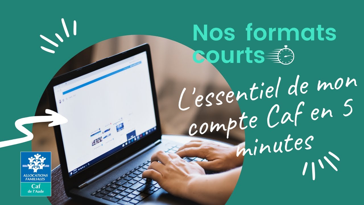 L'essentiel de mon compte Caf en 5 minutes - YouTube
