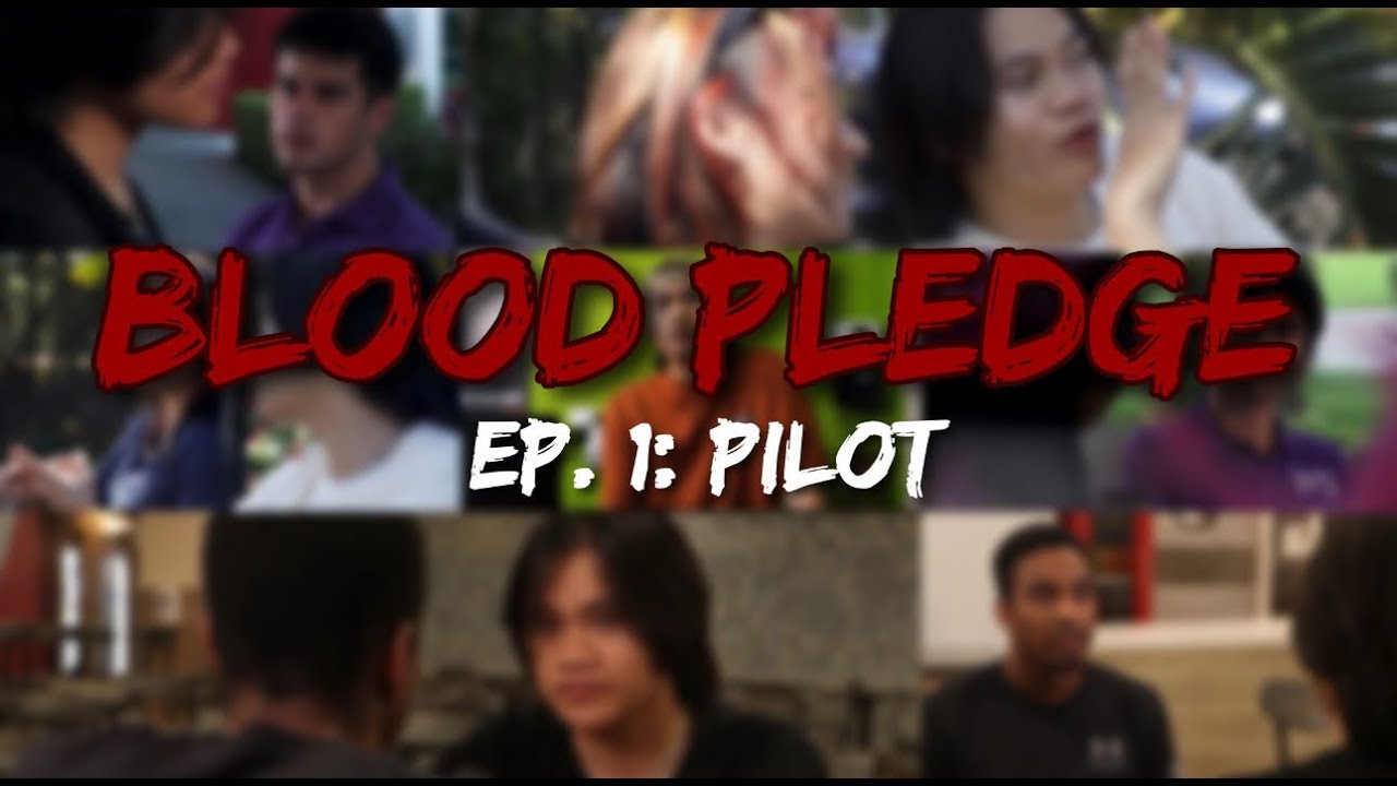 Blood Pledge | Episode 1: Pilot - YouTube