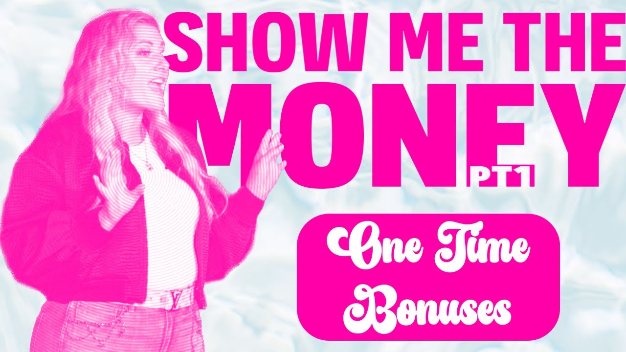 One Time Bonuses | Show Me The Money - YouTube