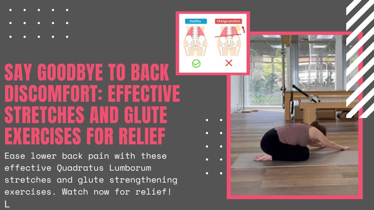 Ease lower back pain with these QL stretches and glute strengthening ...