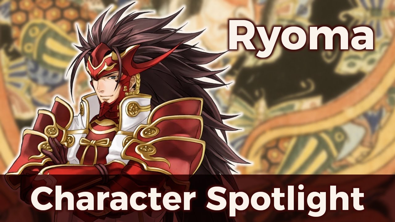 Fire Emblem Character Spotlight: Ryoma - YouTube