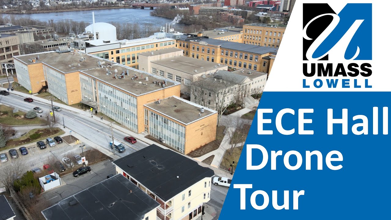 UMass Lowell ECE Ball Hall Drone Tour - YouTube