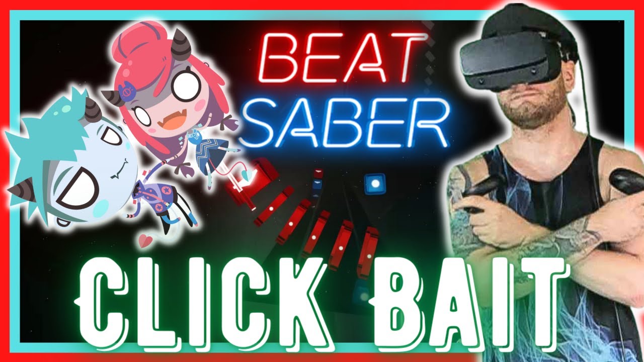 CLICK BAIT by S3RL in BEAT SABER! (Expert+) - YouTube