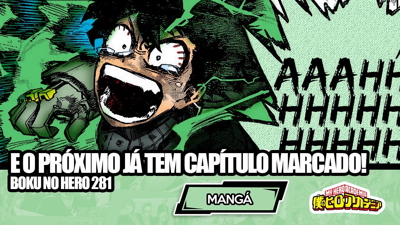 Boku No Hero Capítulo 281 - O PRIMEIRO GRANDE HERÓI FOI PRA VALA - YouTube