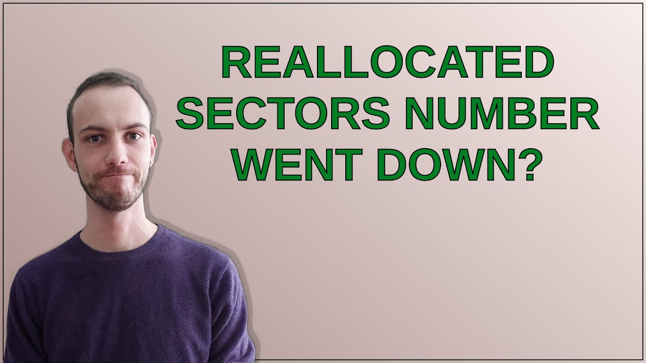 Reallocated sectors number went down? - YouTube