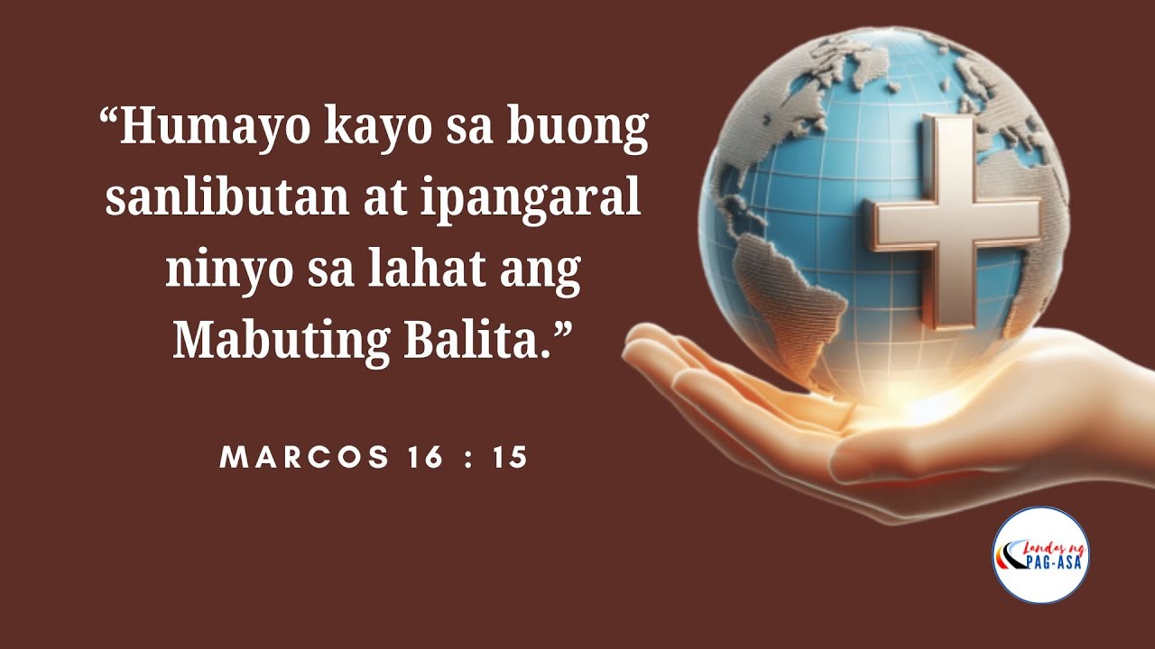 LANDAS NG PAG-ASA : “IPASA ANG MABUTING BALITA” - YouTube