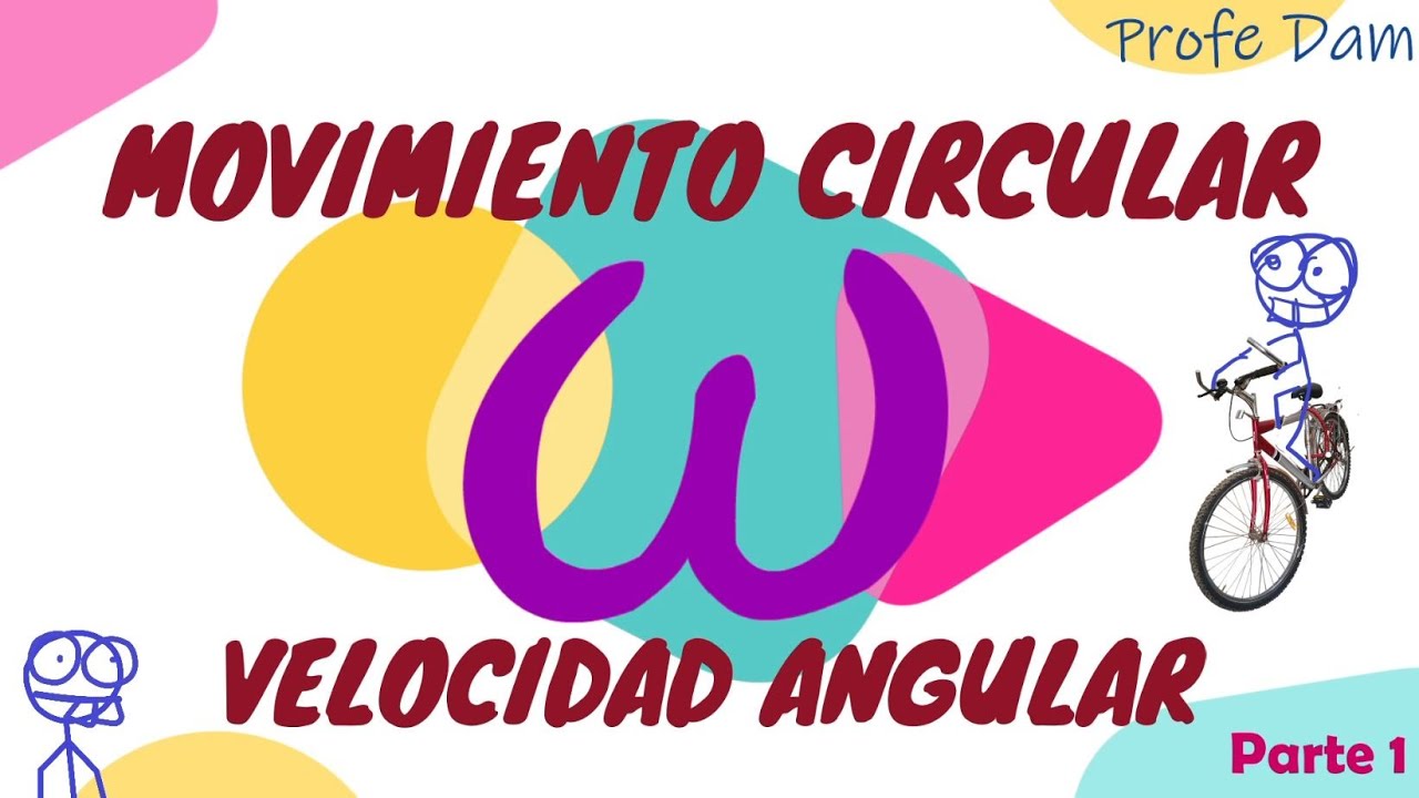 MOVIMIENTO CIRCULAR CON VELOCIDAD ANGULAR - PROBLEMA 1 - YouTube