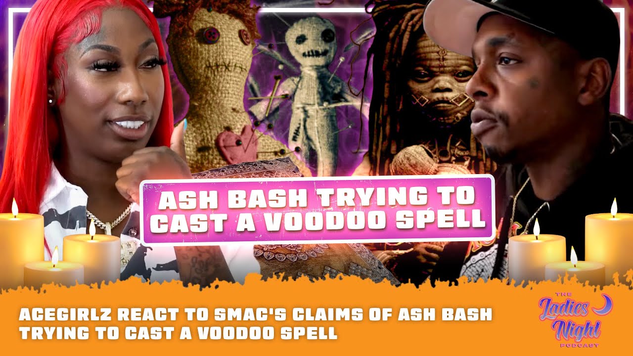 AceGirlz React to Smac's Claims of Ash Bash Trying to Cast a Voodoo Spell - YouTube