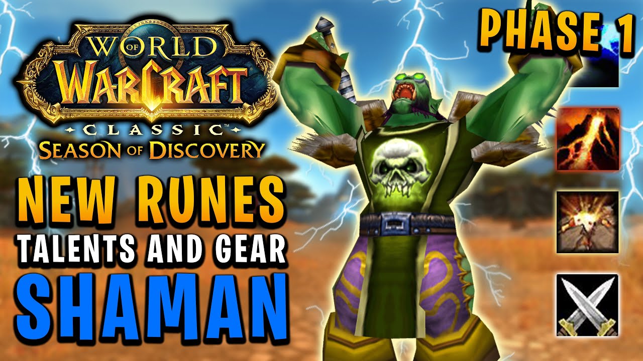 Best SHAMAN Runes, Talents, and Gear in Classic WoW Season of Discovery ...