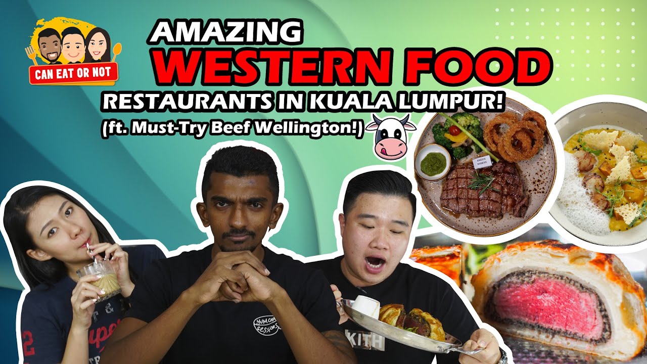 Legendary Western Restaurants In Kuala Lumpur! | Can Eat Or Not #54 ...