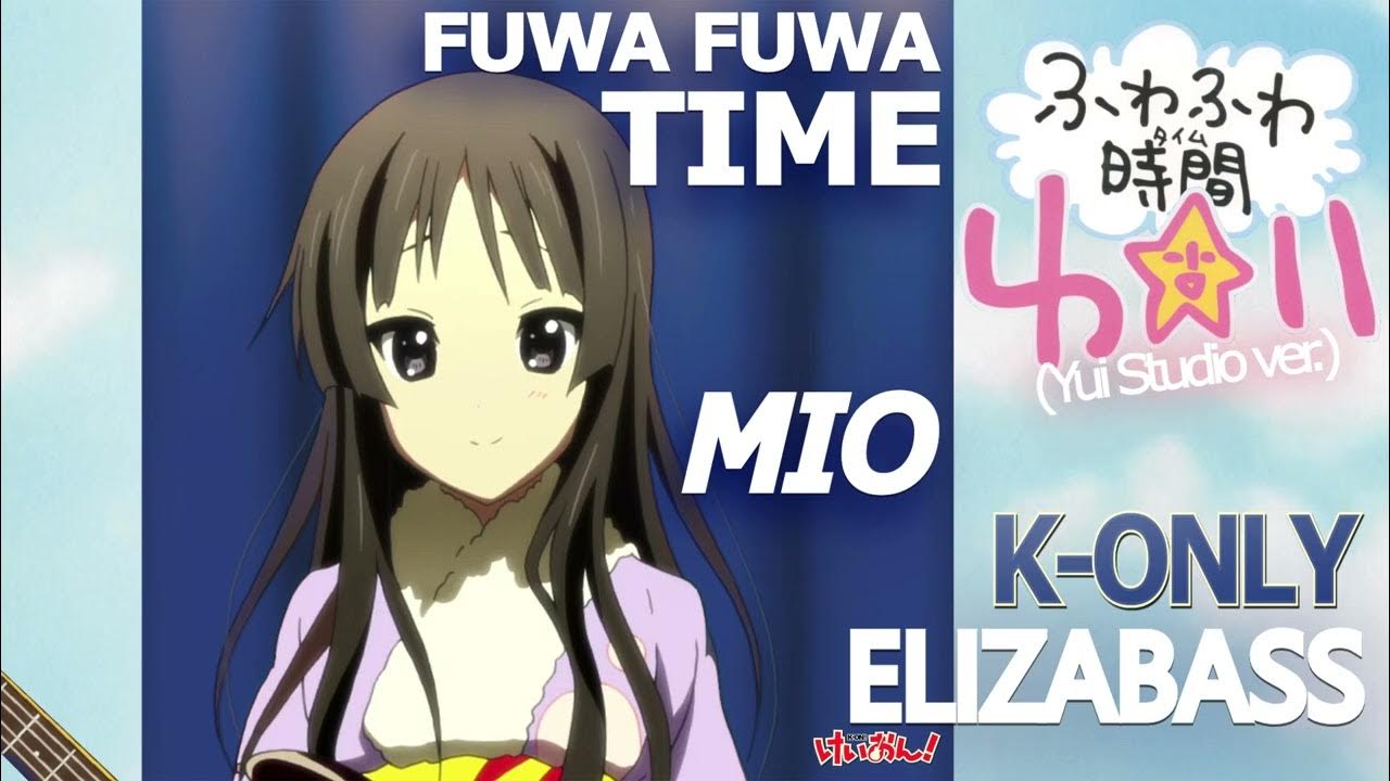Fuwa Fuwa TIME - Bass Only (Highest Quality)【MIO】K-On! [Yui ver.] - YouTube Music
