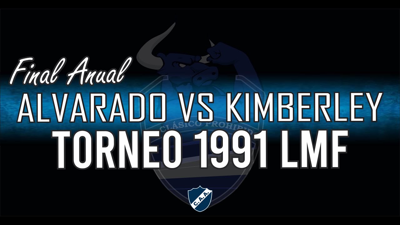 Alvarado 1 Kimberley 1 FINAL LMF 1991 - YouTube