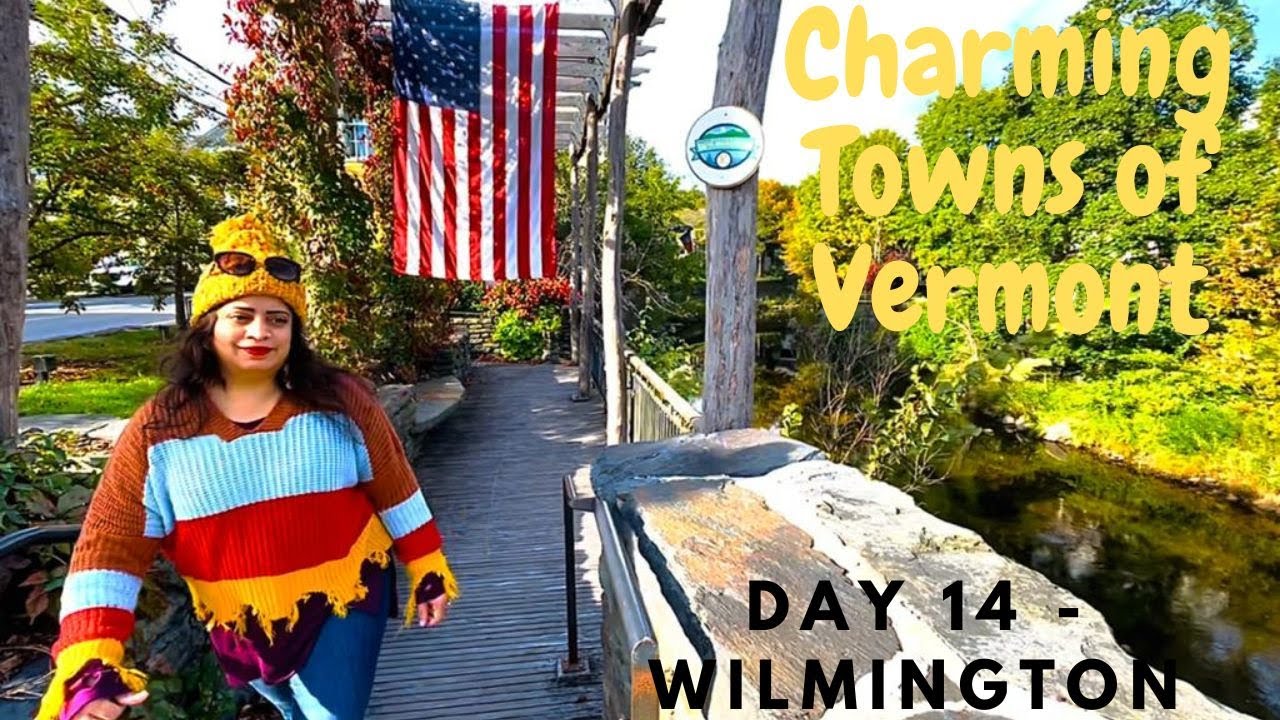 Charming Towns of Vermont : Fall Foilage Tour : Wilmington - YouTube