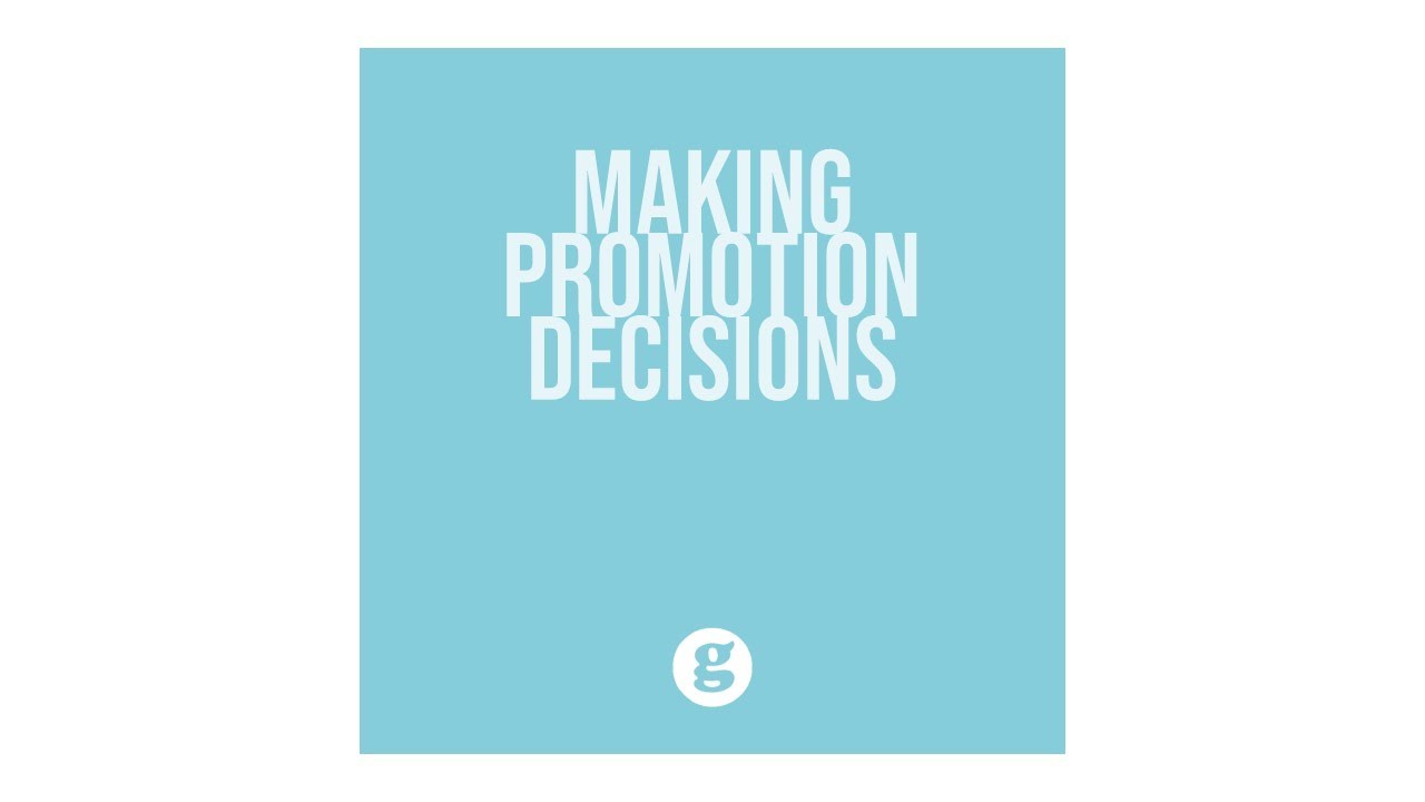 Making Promotion Decisions - YouTube