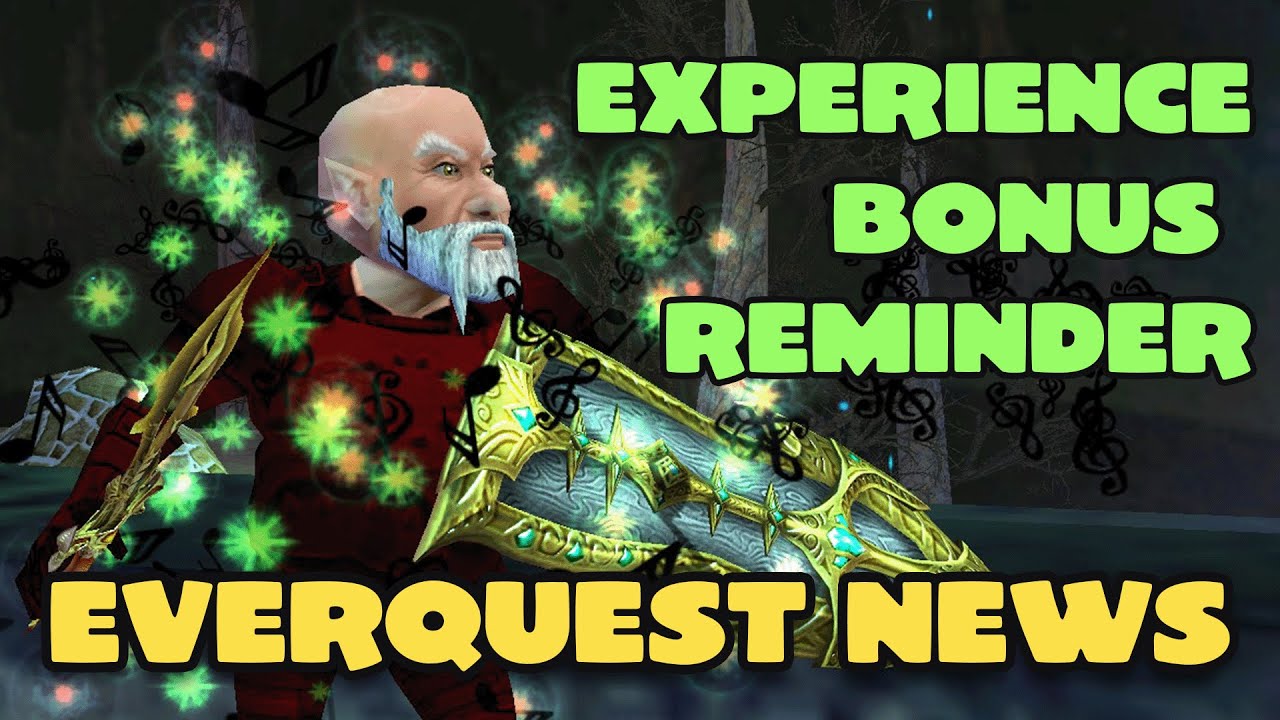October Experience Bonus Reminder - Everquest News - YouTube