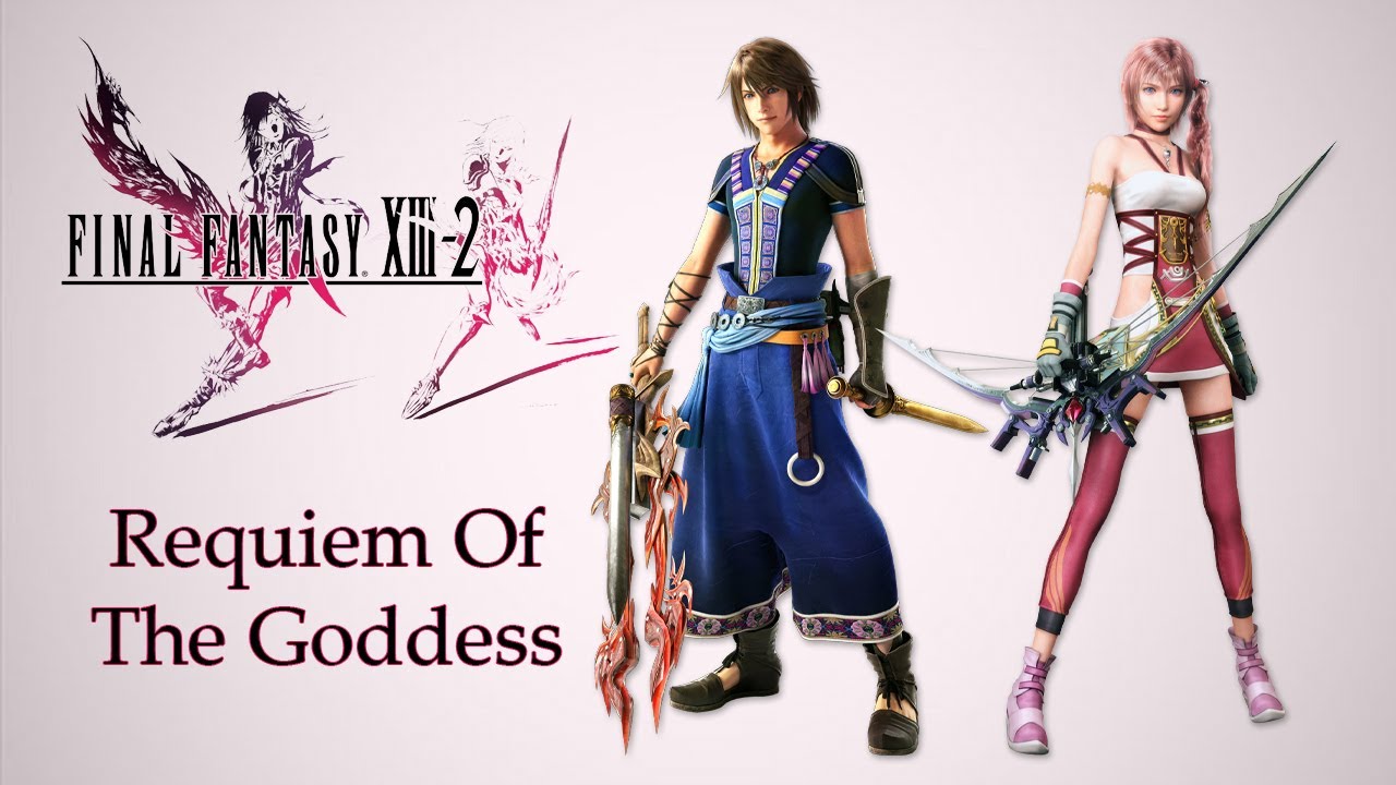 FINAL FANTASY XIII-2-REQUIEM OF THE GODDESS DLC-4K GRAPHICS - YouTube