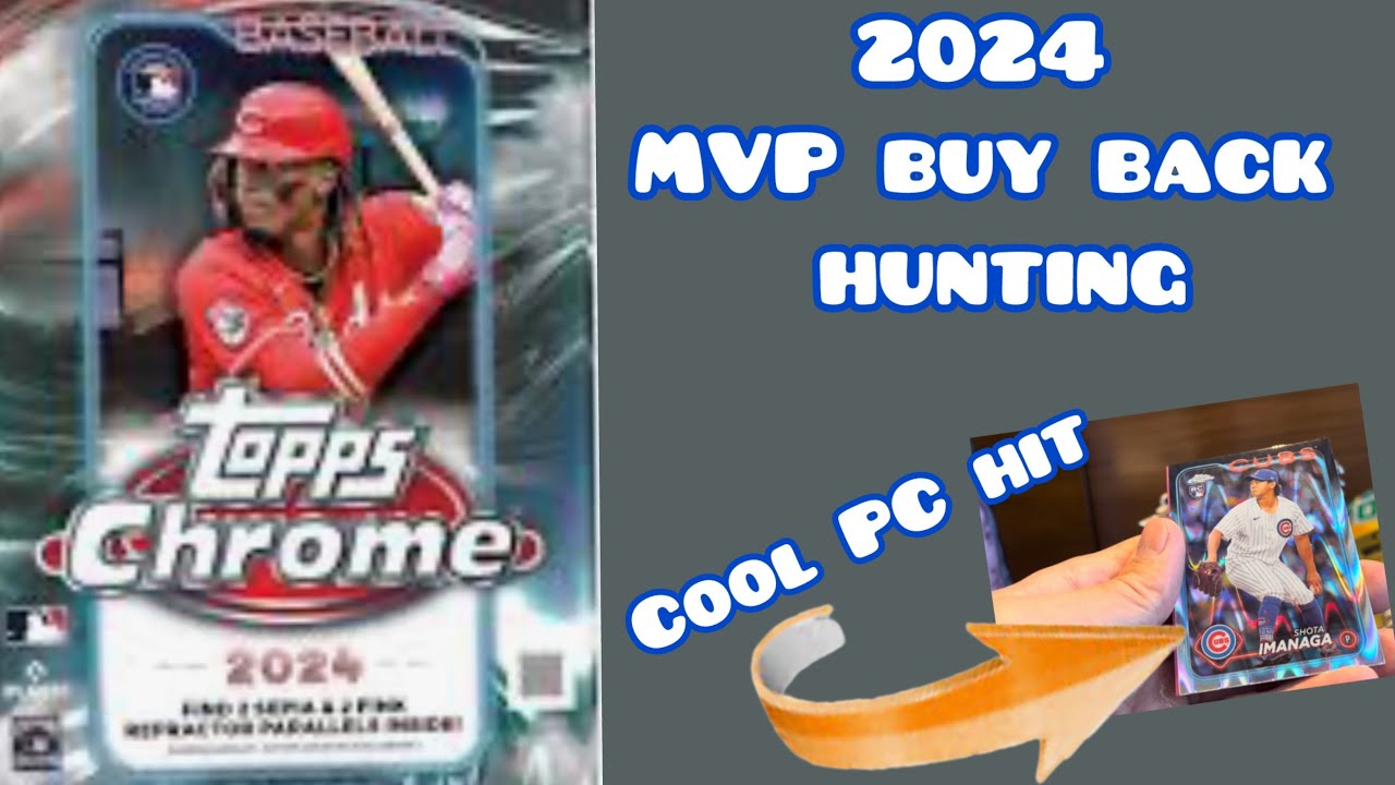 2024 TOPPS CHROME BLASTER - MVP BUY BACK HUNTING - YouTube