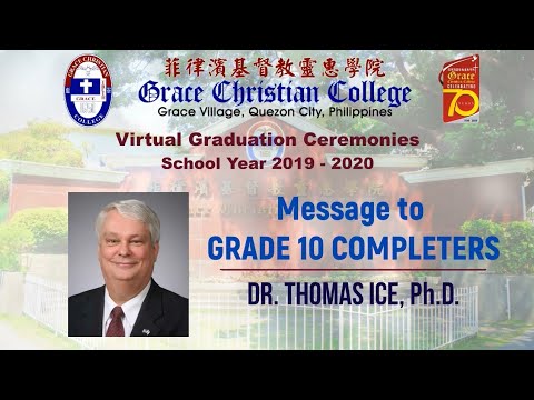 Message to Grade 10 Completers, by Dr. Thomas Ice (GCC Graduation ...