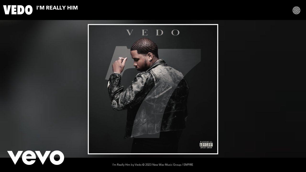 Vedo - I'm Really Him (Official Audio) - YouTube Music