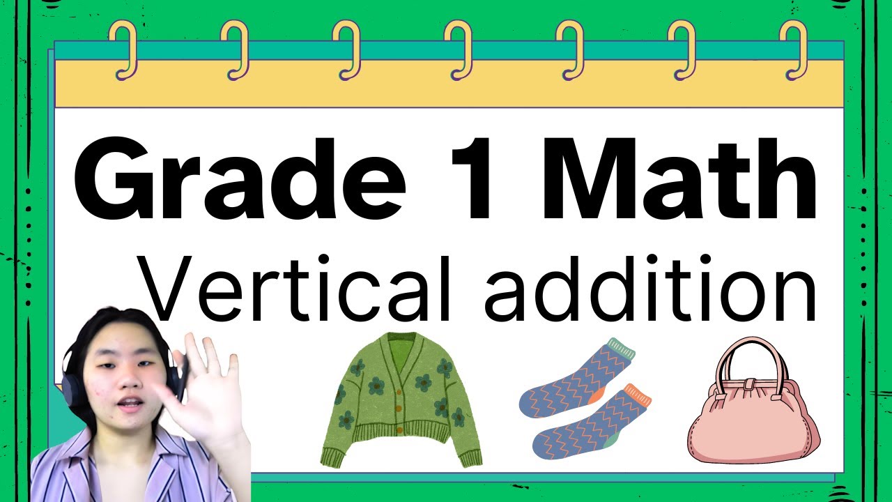 Grade 1 Mathematics Lesson 28 : Vertical Addition - YouTube