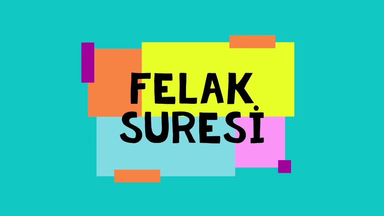 Felak Suresi - YouTube