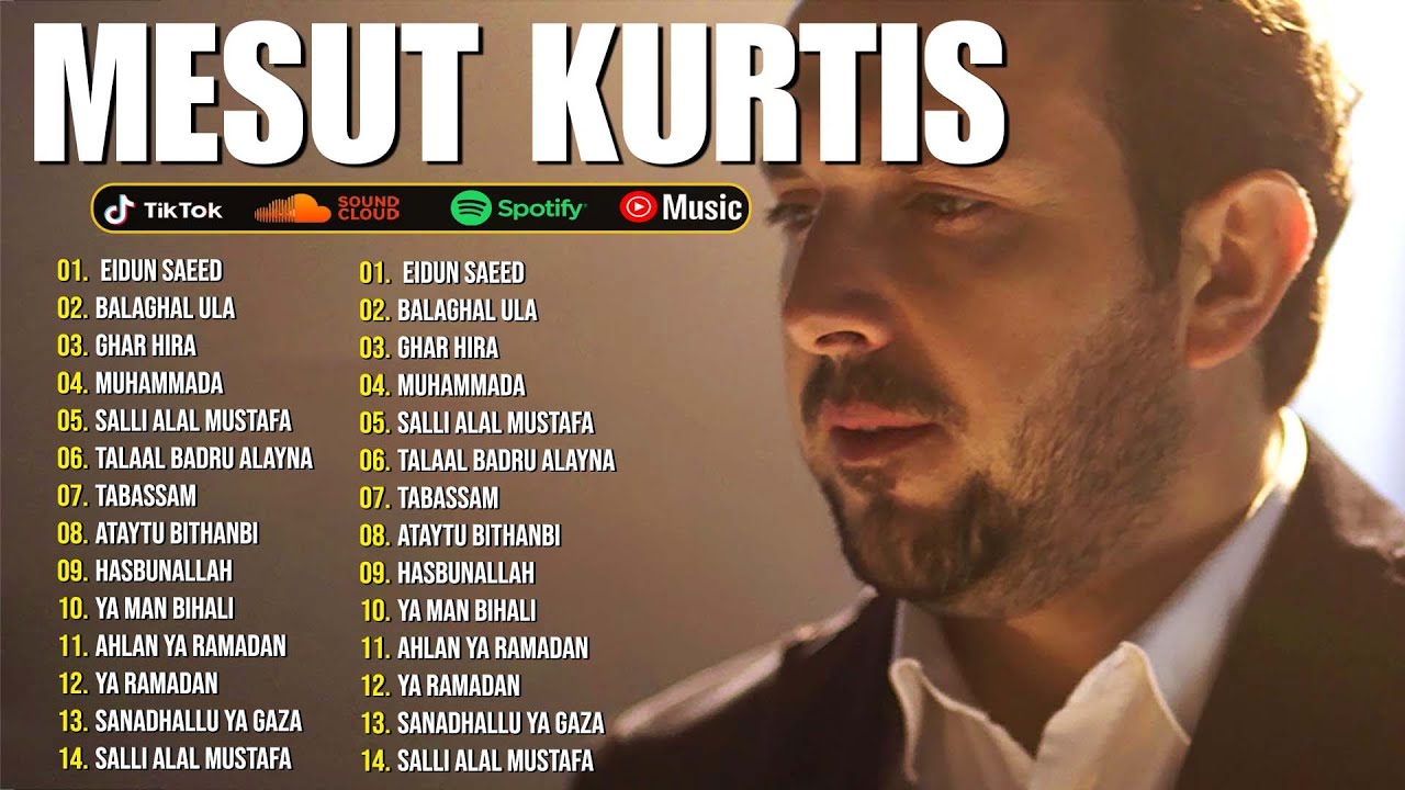 Mesut Kurtis Lagu Terbaik 2025 Tabassam, Eidun Saeed Mesut Kurtis Full ...