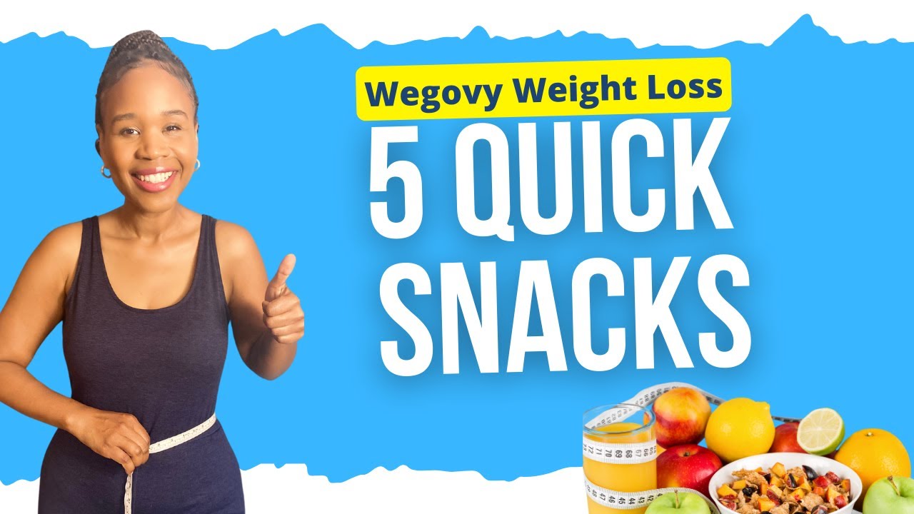 Snacks to Choose on Wegovy | Top 5 Snacks | Quick and Easy - YouTube