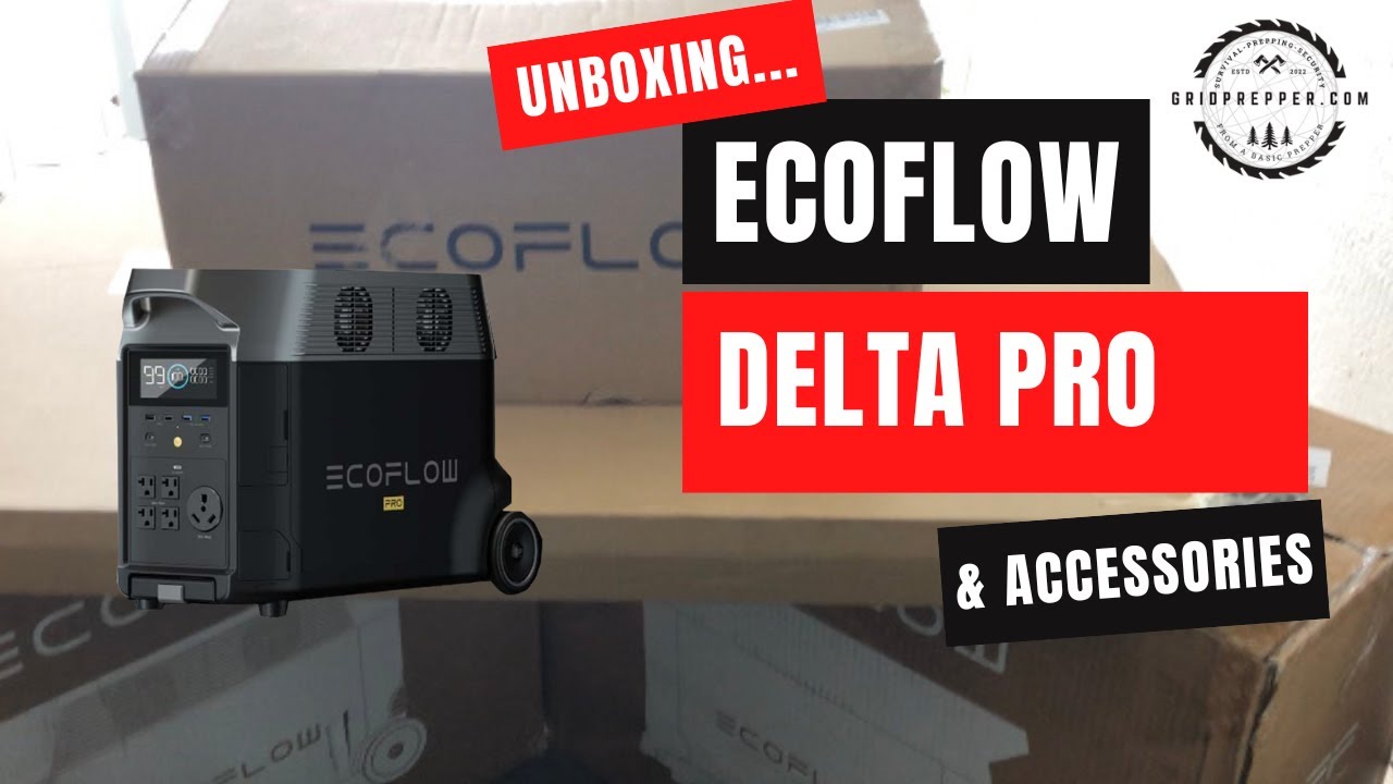 Unboxing Ecoflow Delta Pro - Quick Solar Generator Review - Ecoflow ...