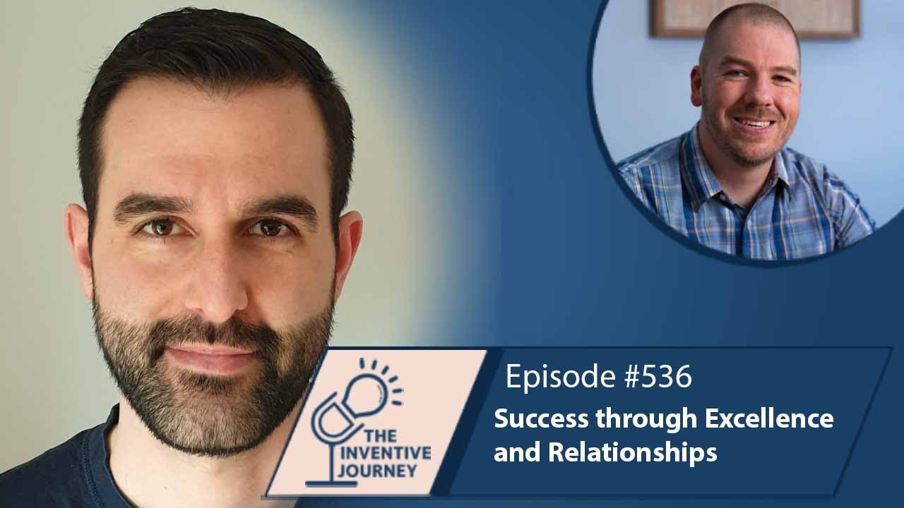 "Success through Excellence and Relationships" The Podcast For ...