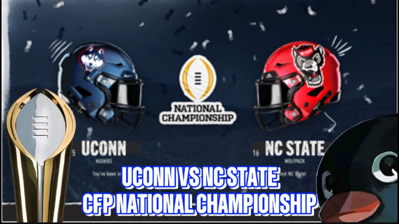 College #Football 25 Dynasty: UCONN vs. NC STATE NATIONAL CHAMPIONSHIP ...