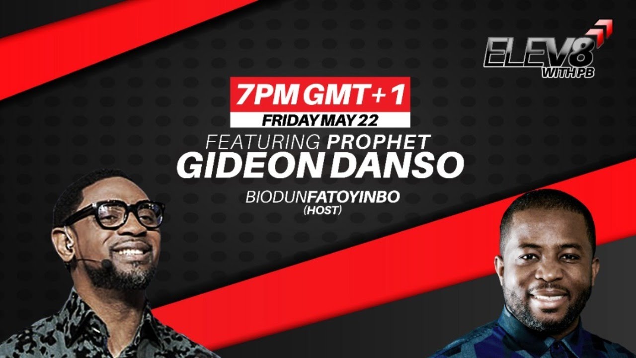 ELEV8 with PB Featuring Prophet Gideon Danso - YouTube