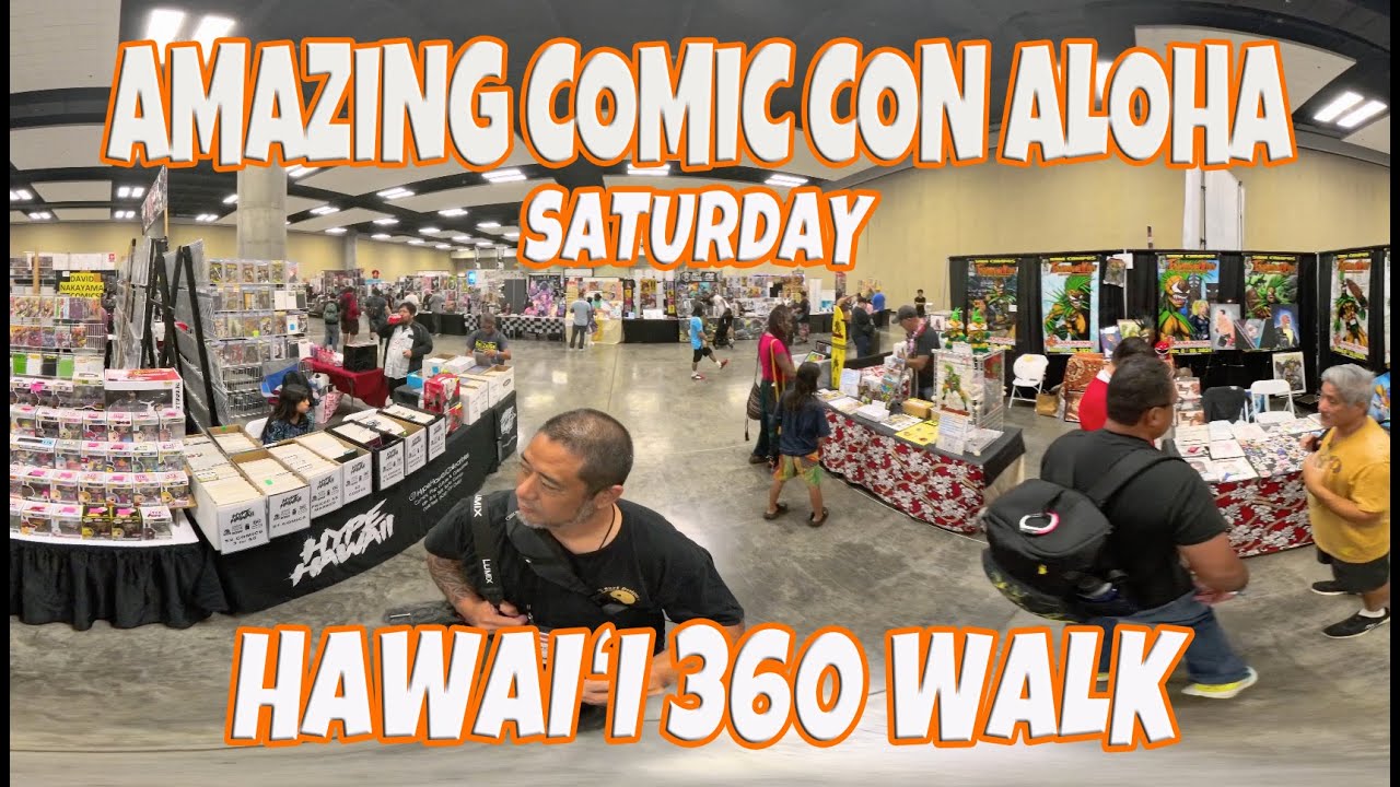 Amazing Comic Con Aloha 306 Virtual Walk Saturday | Select Highest ...