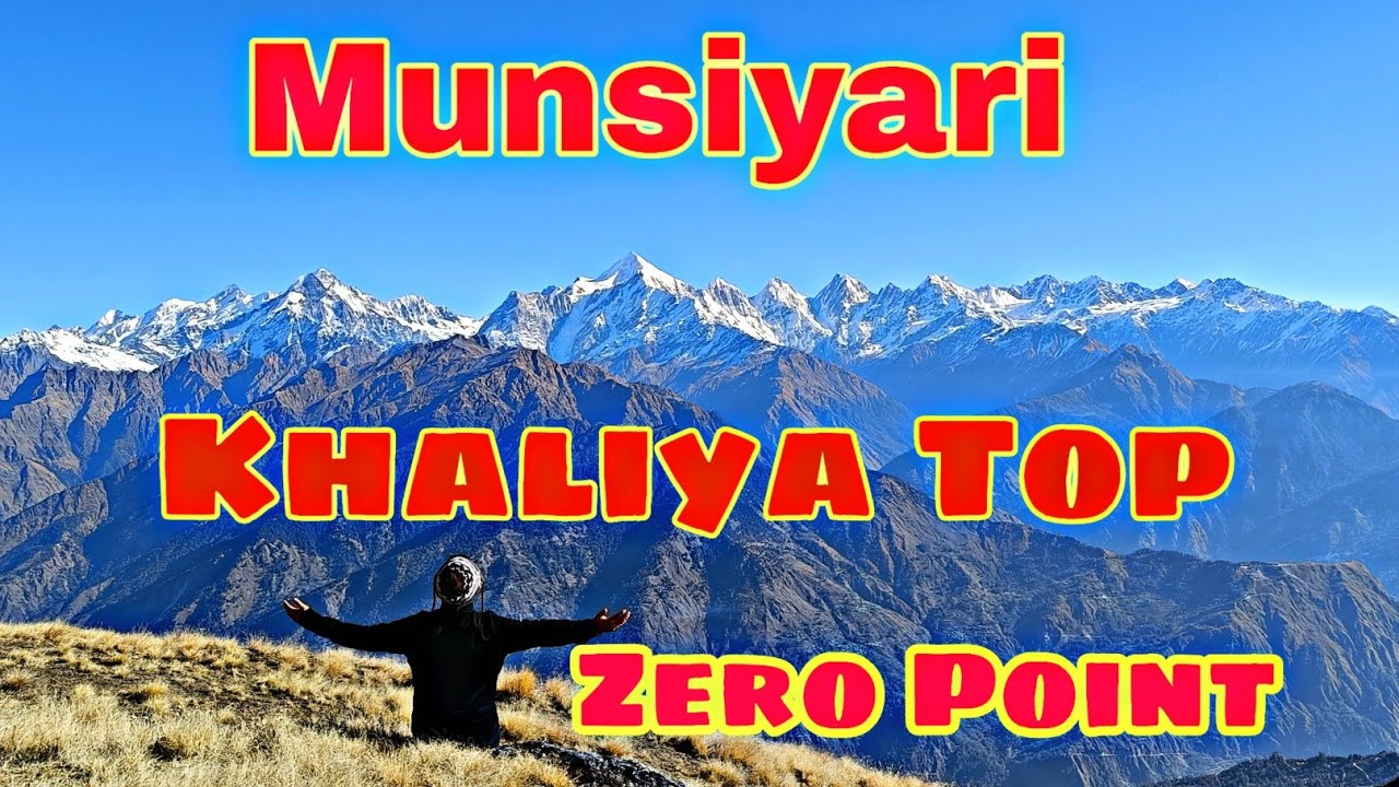 Trek to Khaliya top || Zero point ||Munsiyari || Uttarakhand - YouTube