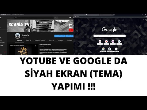 YOUTUBE VE GOOGLE DE SİYAH EKRAN TEMA YAPIMI