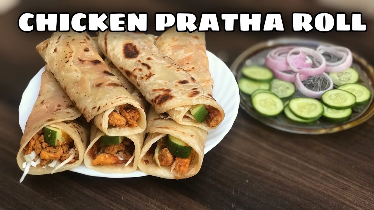Chicken Pratha Roll | Cooking With Naila | 2020 - YouTube