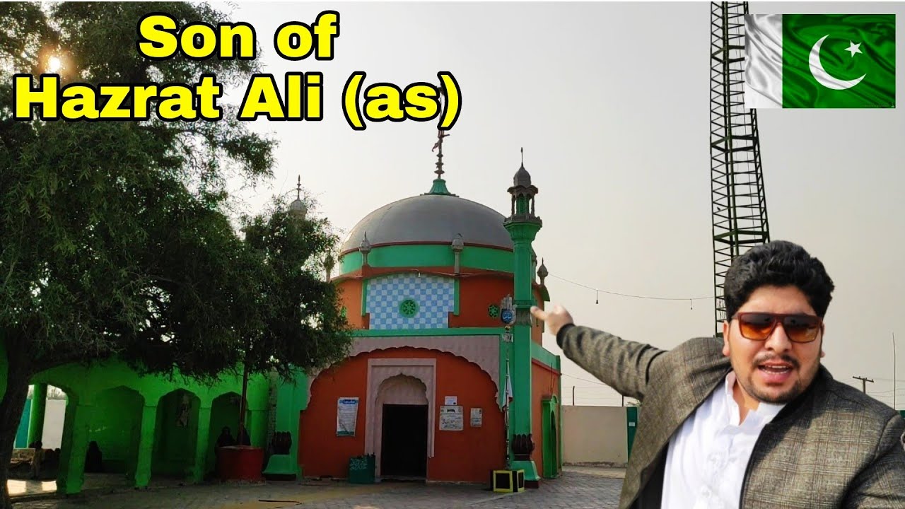 Visit of Hazrat Amir Hamza Sultan, son of Hazrat Ali (as)| حضرت امیر ...