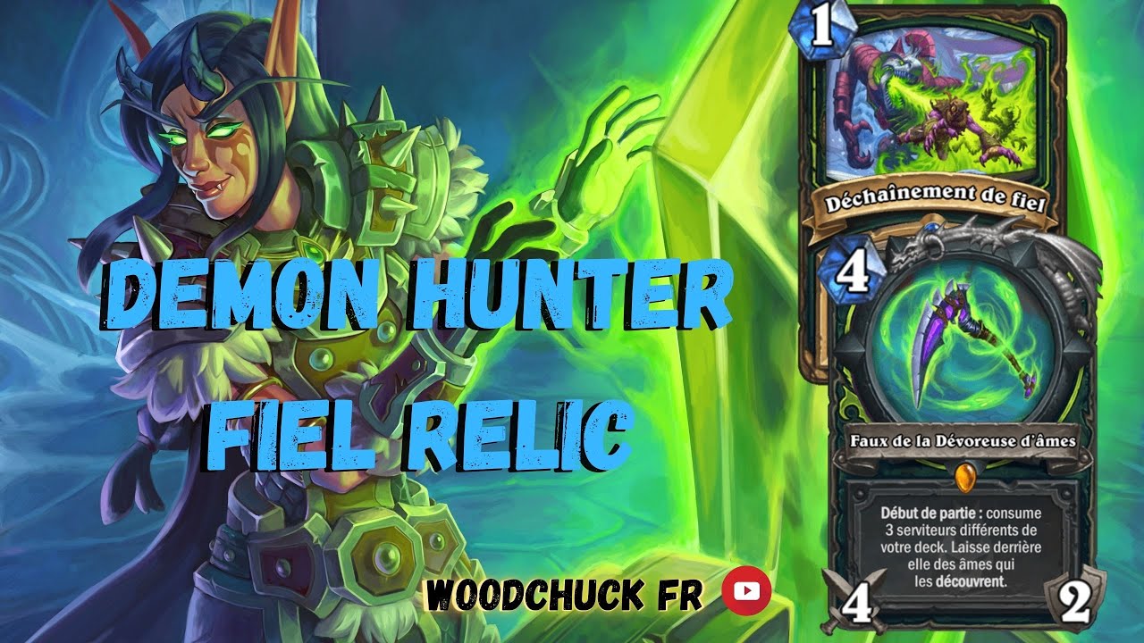 Hearthstone - Demon Hunter Fiel Relic ( un deck très stable ...