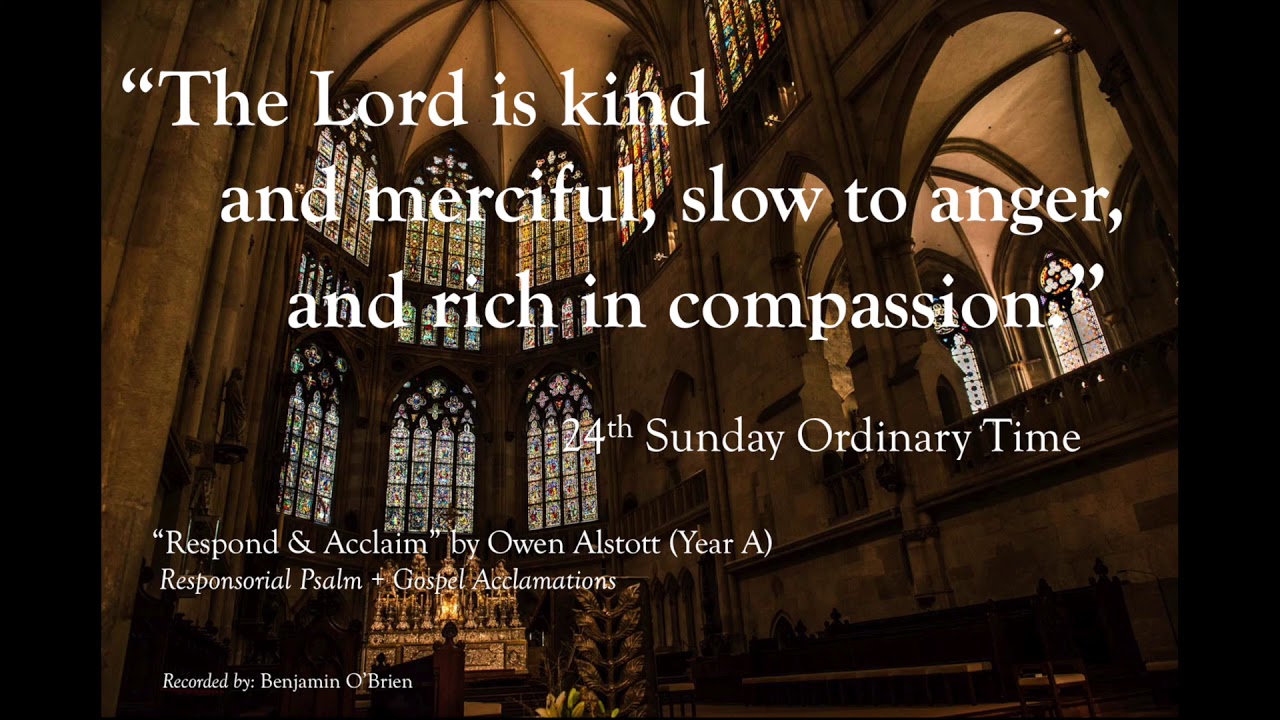 R&A 24th Sunday Ordinary Time 2017: Psalm (Year A) - YouTube