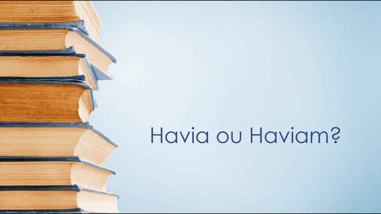 Dicas de Português: Havia ou haviam? - YouTube