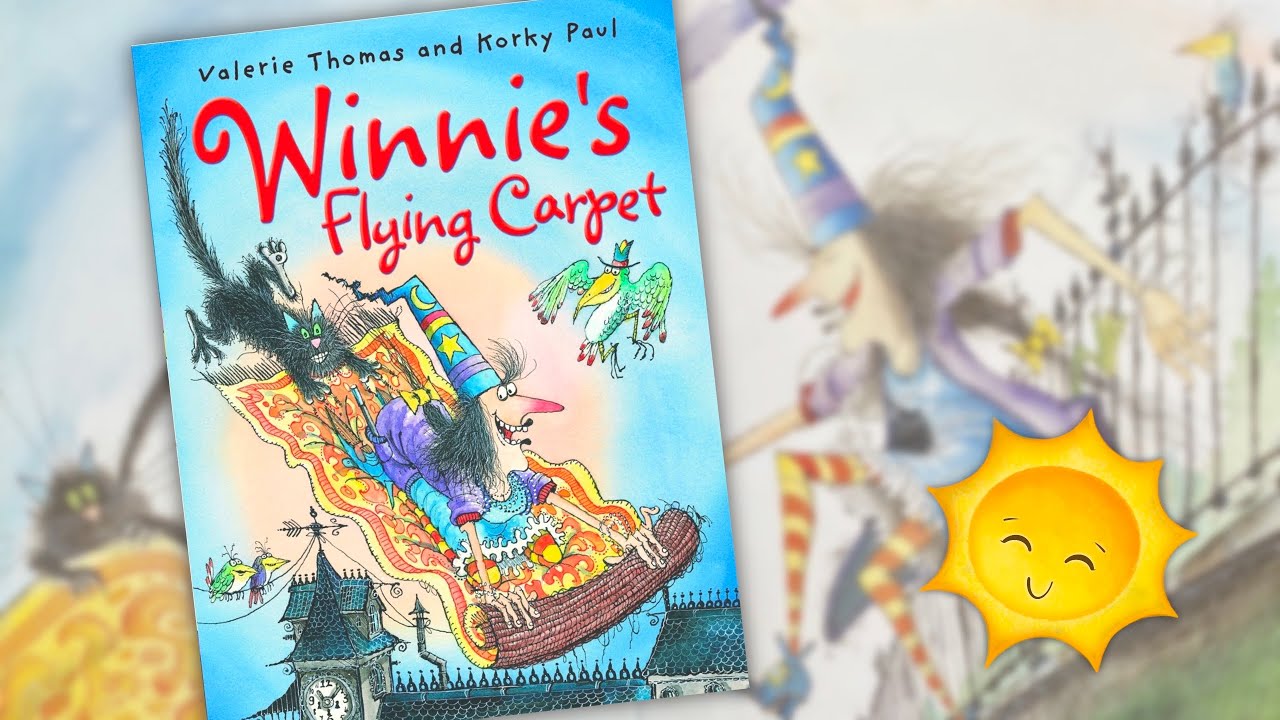 Winnie's Flying Carpet • A funny story about a crazy ride on a carpet ...